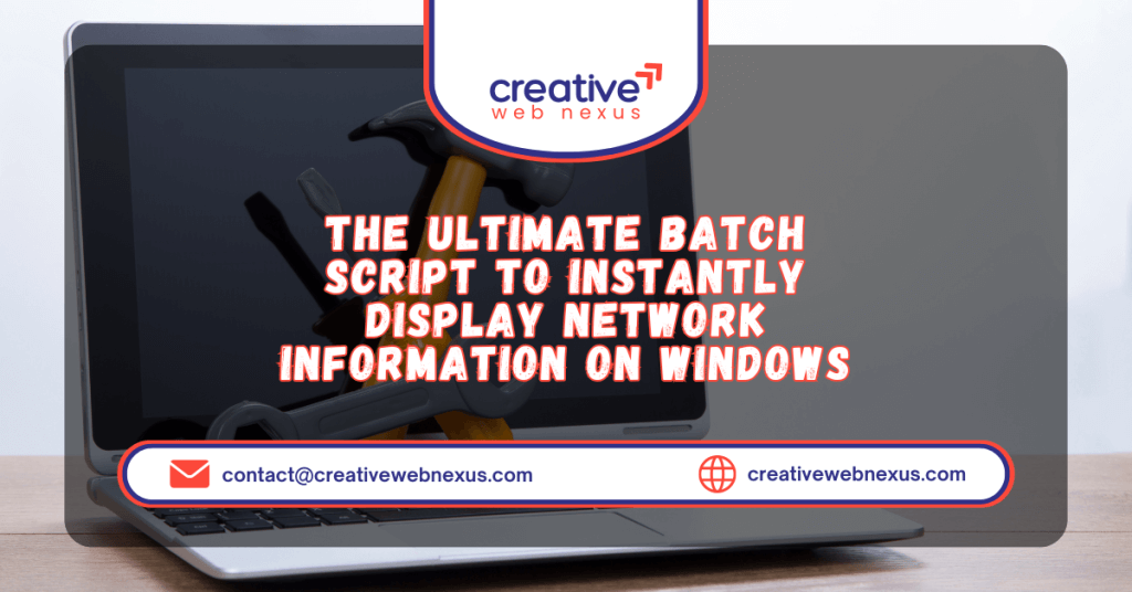 Instantly View Windows Network Info with a Batch Script